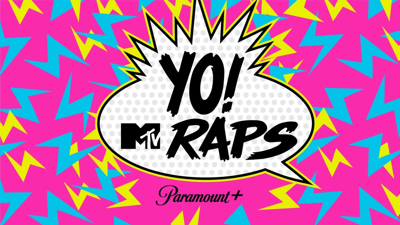 Yo! MTV Raps Will Pump Up the Volume on Paramount+