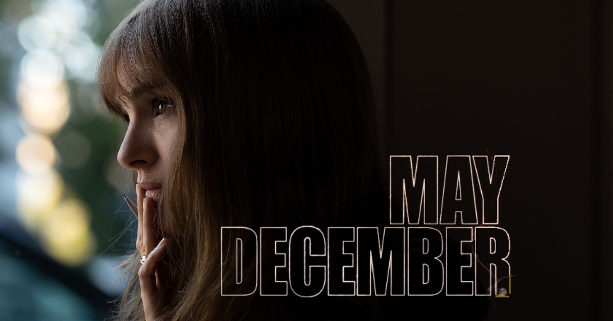 May December Review: Natalie Portman and Julianne Moore Psychologically Duel Over the Truth