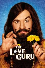 The Love Guru 2008 MovieWeb The Love Guru 2008 MovieWeb