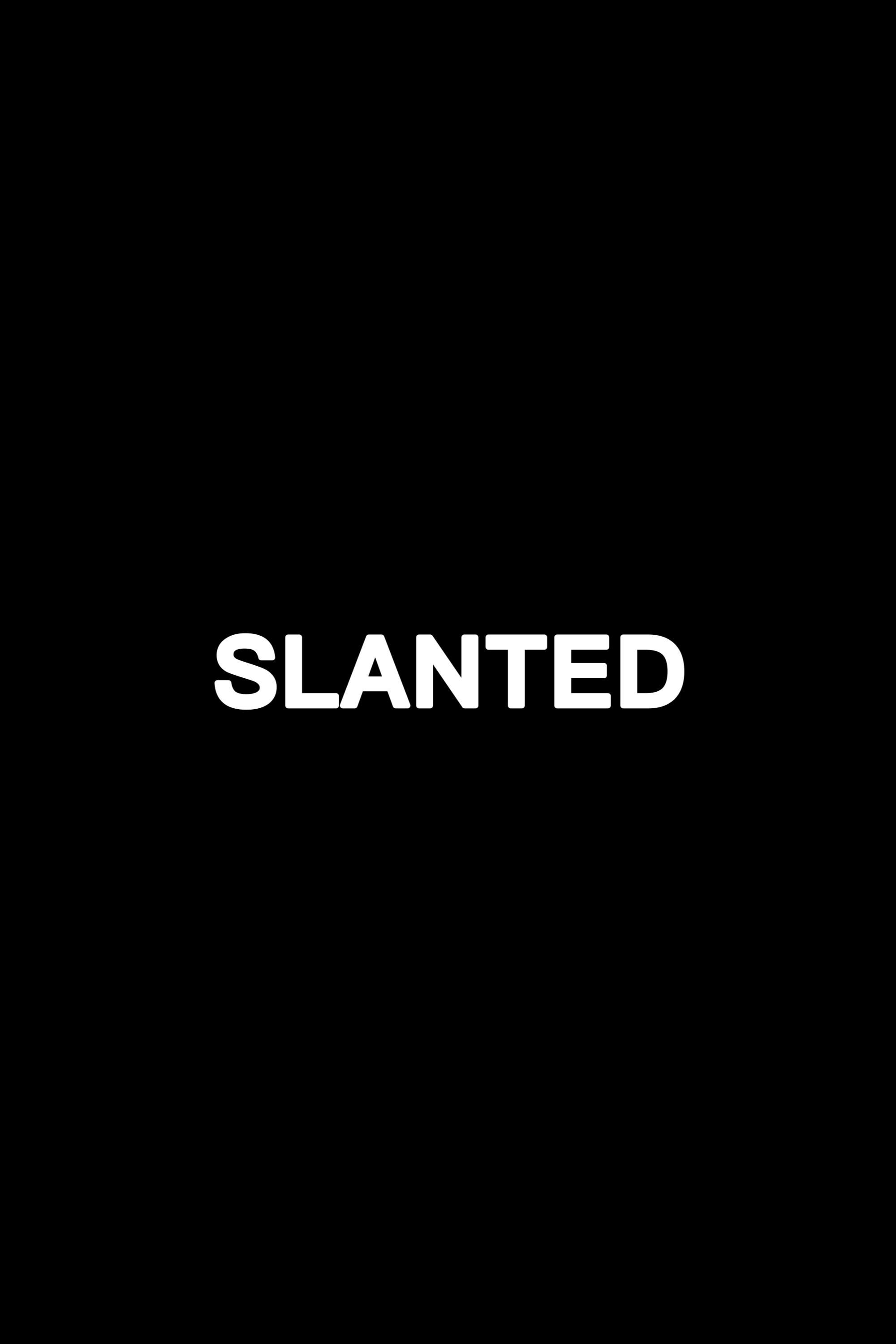 Slanted | MovieWeb
