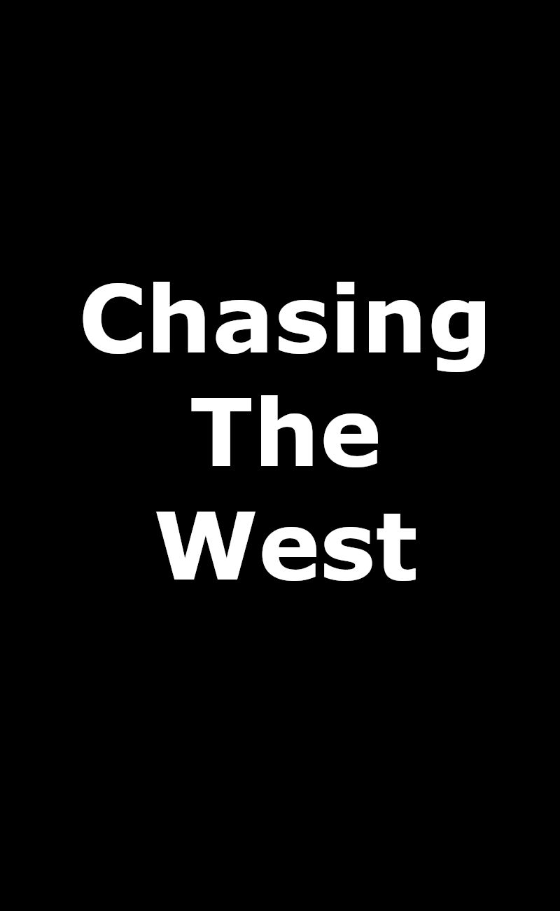 Chasing the West | MovieWeb