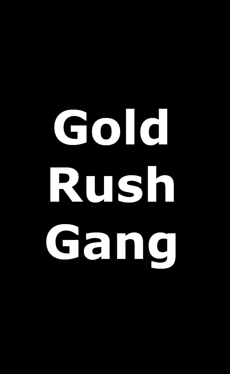 Gold Rush Gang | MovieWeb