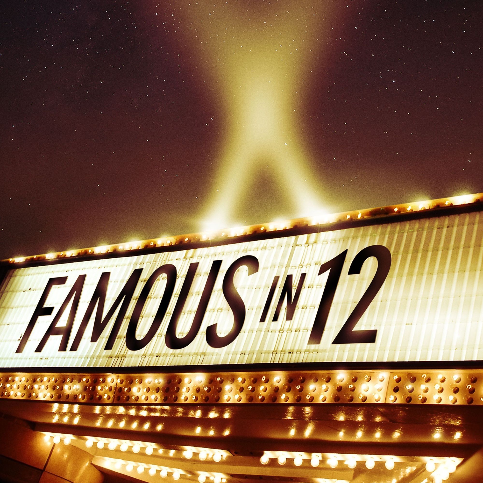 Famous in 12 (2014) | MovieWeb