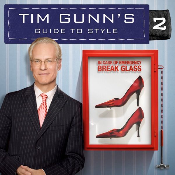 Tim Gunn's Guide to Style (2007) | MovieWeb
